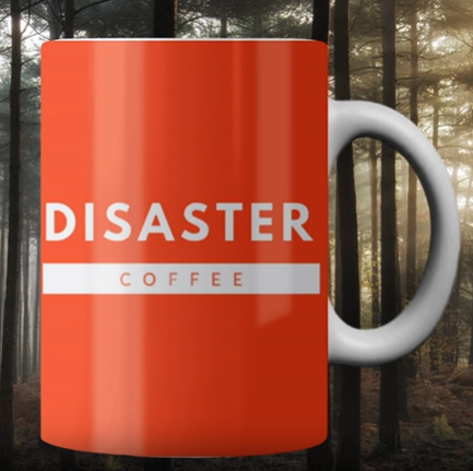 Disaster Coffee